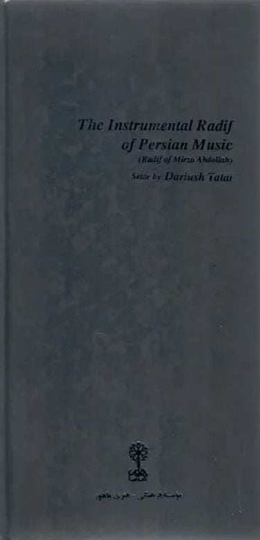 داریوش طلایی [Dariush Talai] - The Instrumental Radif of Persian Music ...