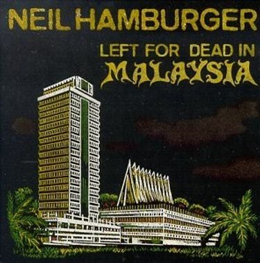 Neil Hamburger - Left for Dead in Malaysia (Live) - Reviews - Album of ...