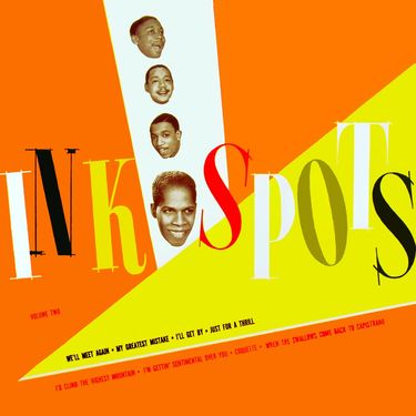 Ink Spots - Ink Spots: Volume Two - Reviews - Album of The Year