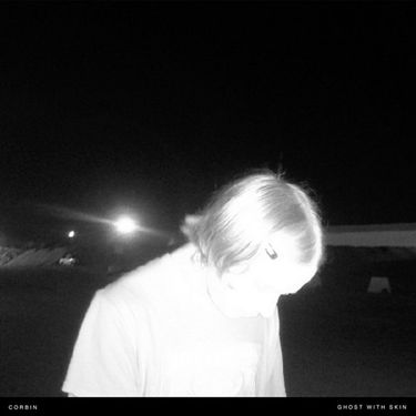 Corbin - Ghost With Skin - Reviews - Album of The Year