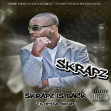 Skrapz - Skrapz Is Back (Mixtape) - Reviews - Album of The Year