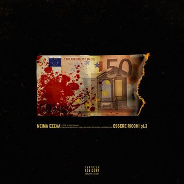 Neima Ezza - Essere Ricchi pt. 3 - Reviews - Album of The Year