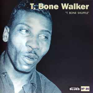 T-Bone Walker - T. Bone Shuffle (Compilation) - Reviews - Album of The Year