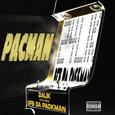 24Lik & Bfb Da Packman - Pac Man - Reviews - Album of The Year