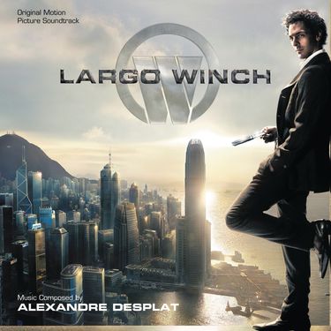 Alexandre Desplat - Largo Winch - Reviews - Album of The Year