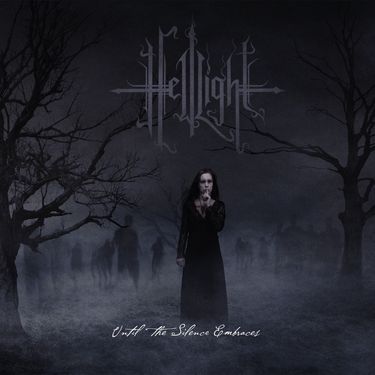 HellLight - Until The Silence Embraces - Reviews - Album of The Year
