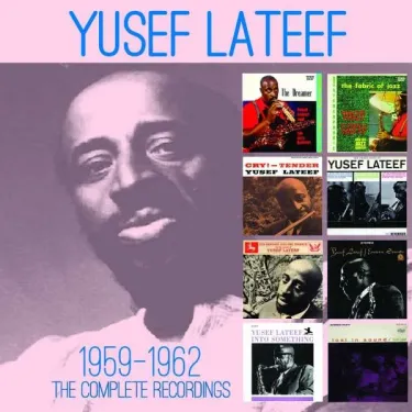 Yusef Lateef - The Complete Recordings 1959 - 1962 (Box Set) - Reviews ...