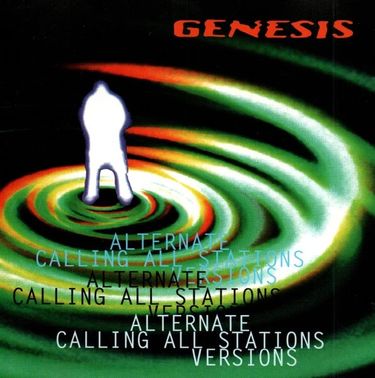 Genesis - Alternate Calling All Stations (Unofficial) - Reviews - Album ...