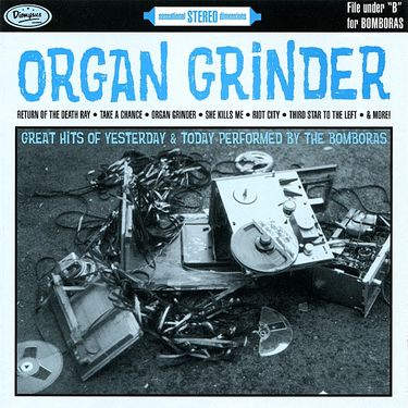 The Bomboras - Organ Grinder - Reviews - Album of The Year