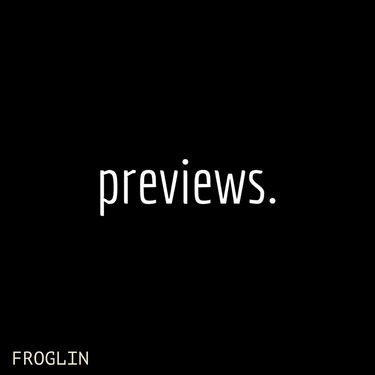 Froglin - Previews. (EP) - Reviews - Album of The Year