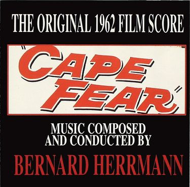 Bernard Herrmann - Cape Fear (Soundtrack) - Reviews - Album of The Year