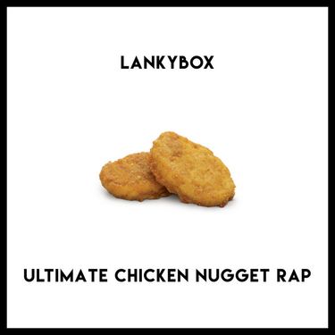 Lankybox - Ultimate Chicken Nugget Rap (Single) - Reviews - Album of ...