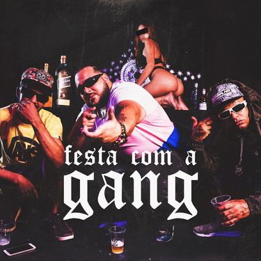 NSC, RareblacK & Praxedes MC - Festa Com a Gang (Single) - Reviews ...