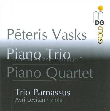 Trio Parnassus & Avri Levitan - Peteris Vasks: Piano Trio; Piano ...