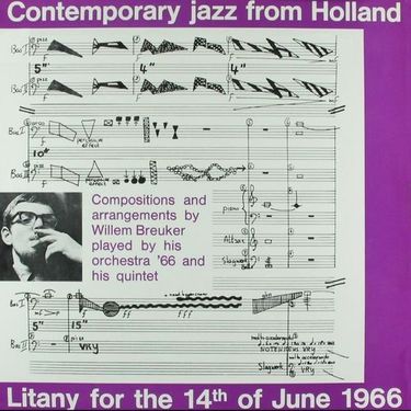 Willem Breuker - Contemporary Jazz From Holland/Litany for the 14th of ...