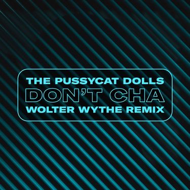 The Pussycat Dolls - Don't Cha (Wolter Wythe Remix) (Single) - Reviews ...
