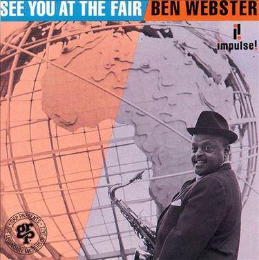 Ben Webster - See You at the Fair - Reviews - Album of The Year