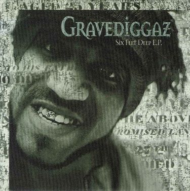 Gravediggaz - Six Feet Deep E.P. (EP) - Reviews - Album of The Year