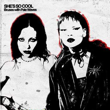 Bruses - She's So Cool (with Pale Waves) (Single) - Reviews - Album of ...