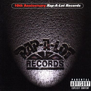 Various Artists - 10th Anniversary Rap-A-Lot Records (Compilation ...