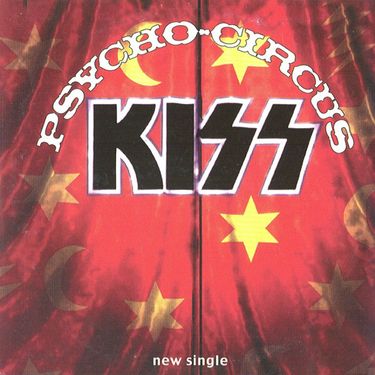 KISS - Psycho Circus (Single) - Reviews - Album of The Year