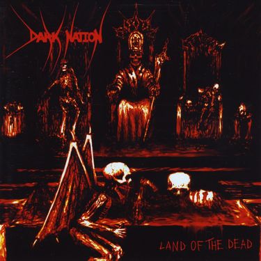 Dark Nation - Land of the Dead - Reviews - Album of The Year