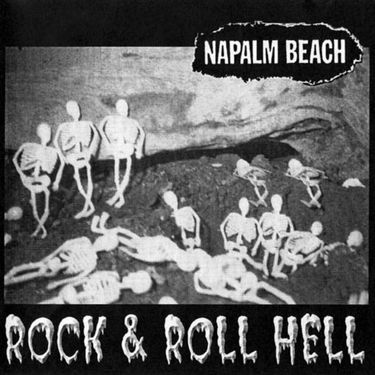 Napalm Beach - Rock & Roll Hell - Reviews - Album of The Year