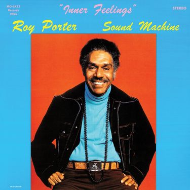 Roy Porter Sound Machine - Inner Feelings - Reviews - Album of The Year