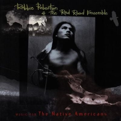 Robbie Robertson - Music for The Native Americans review by AlexKross ...