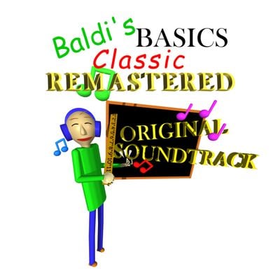 Micah McGonigal & Anthony Hampton - Baldi's Basics Classic Remastered ...