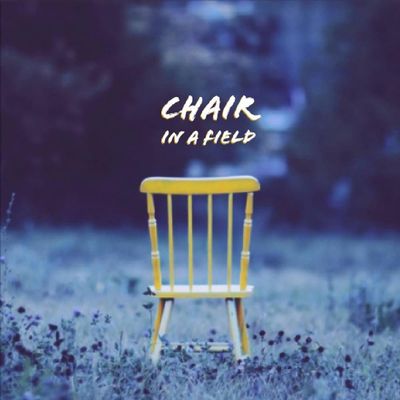 Chair In A Field Albums, Songs - Discography - Album of The Year