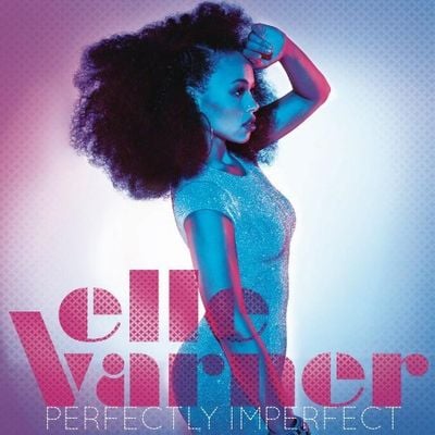 Elle Varner - Perfectly Imperfect review by blancoblk - Album of The Year