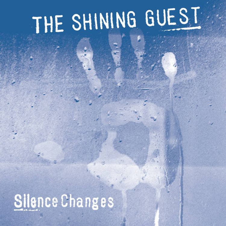 The Shining Guest - Silence Changes - Reviews - Album of The Year