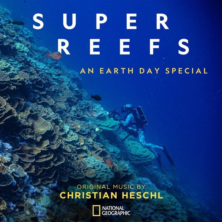 Christian Heschl - Super Reefs: An Earth Day Special - Reviews - Album ...