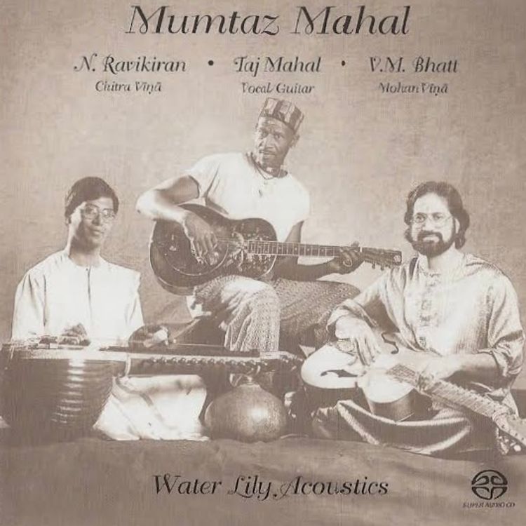 Chitravina N. Ravikiran, Taj Mahal & V.M. Bhatt - Mumtaz Mahal ...