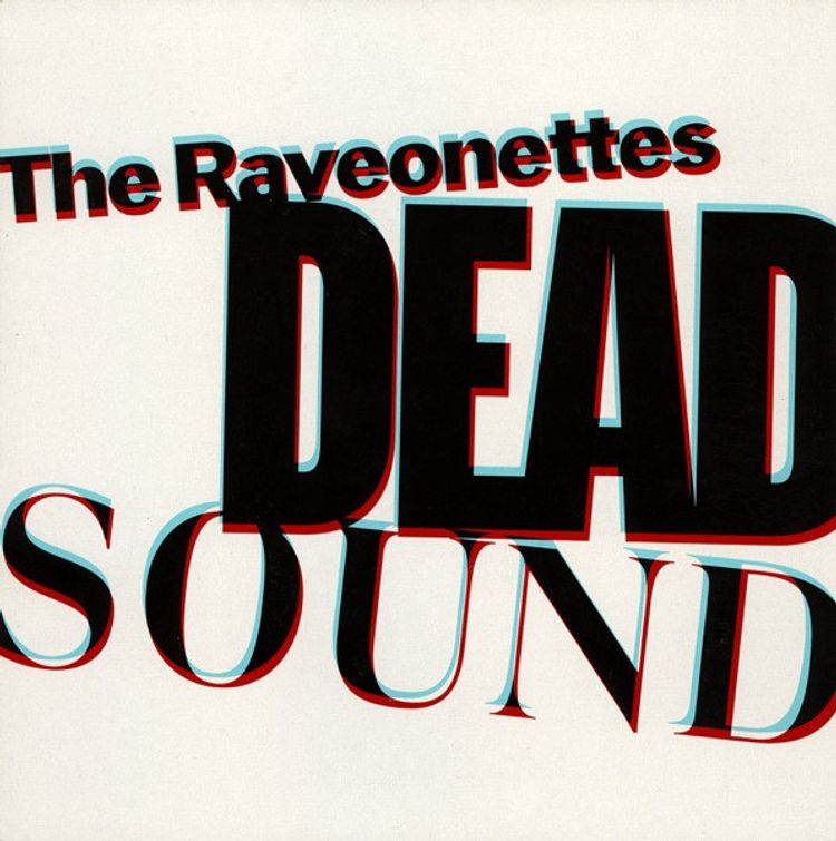 The Raveonettes - Dead Sound (Single) - Reviews - Album of The Year