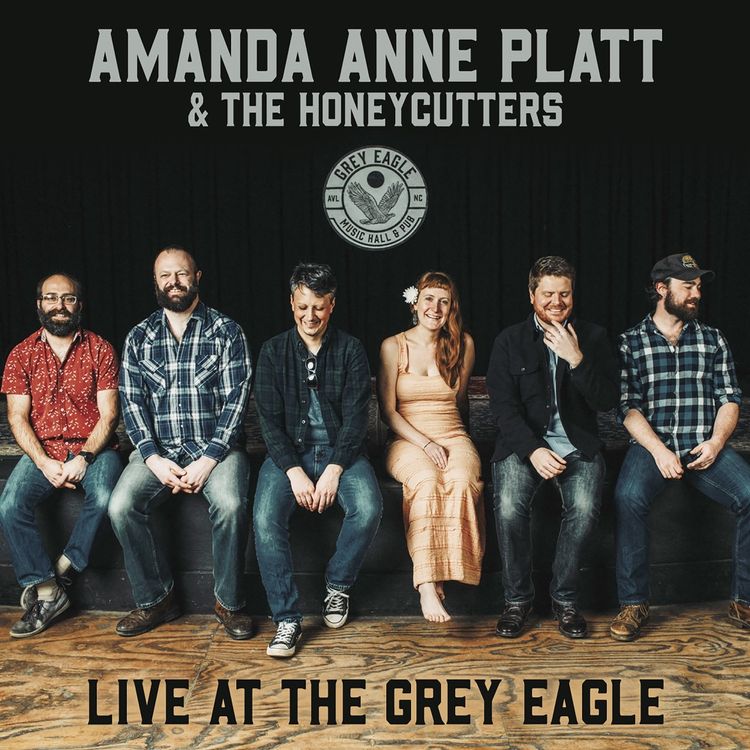 Amanda Anne Platt & The Honeycutters - Live at the Grey Eagle (Live ...