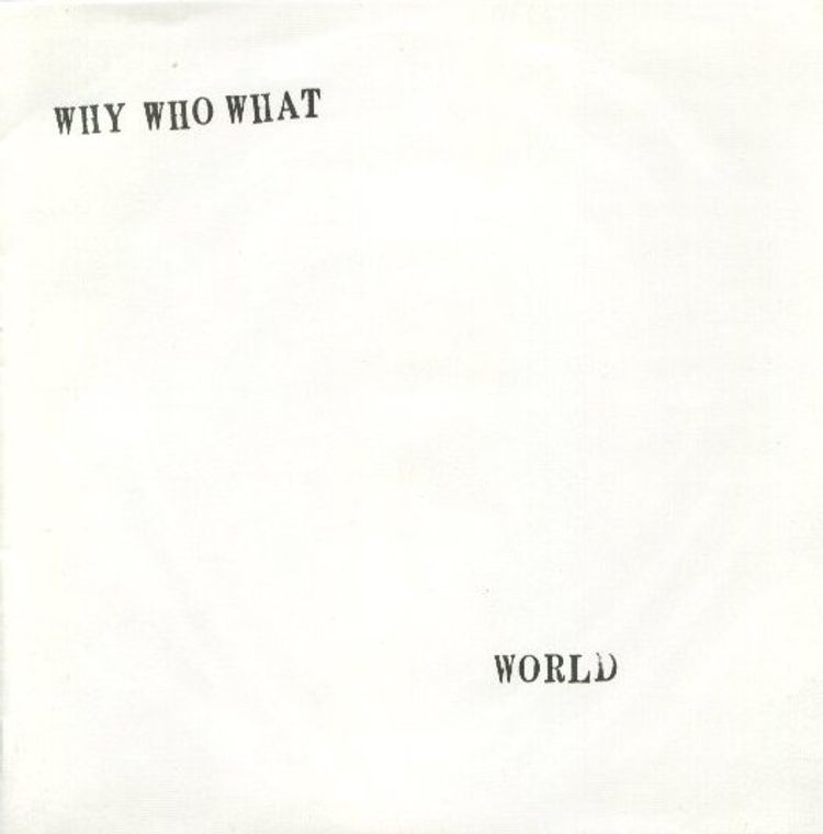 World - Why Who What - Reviews - Album of The Year