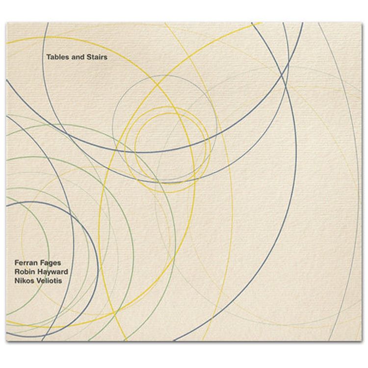 Ferran Fages, Robin Hayward & Nikos Veliotis - Tables and Stairs (Live ...