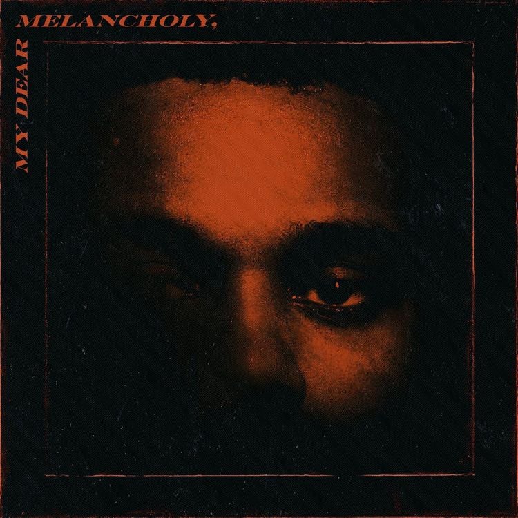 The Weeknd - My Dear Melancholy, (EP) - Reviews - Album of The Year