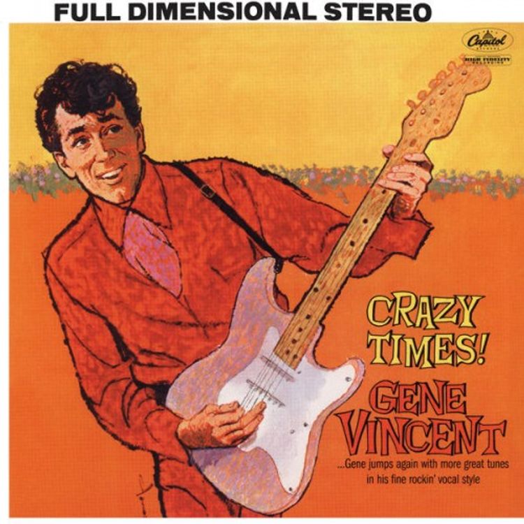 Gene Vincent - Crazy Times! - Reviews - Album of The Year