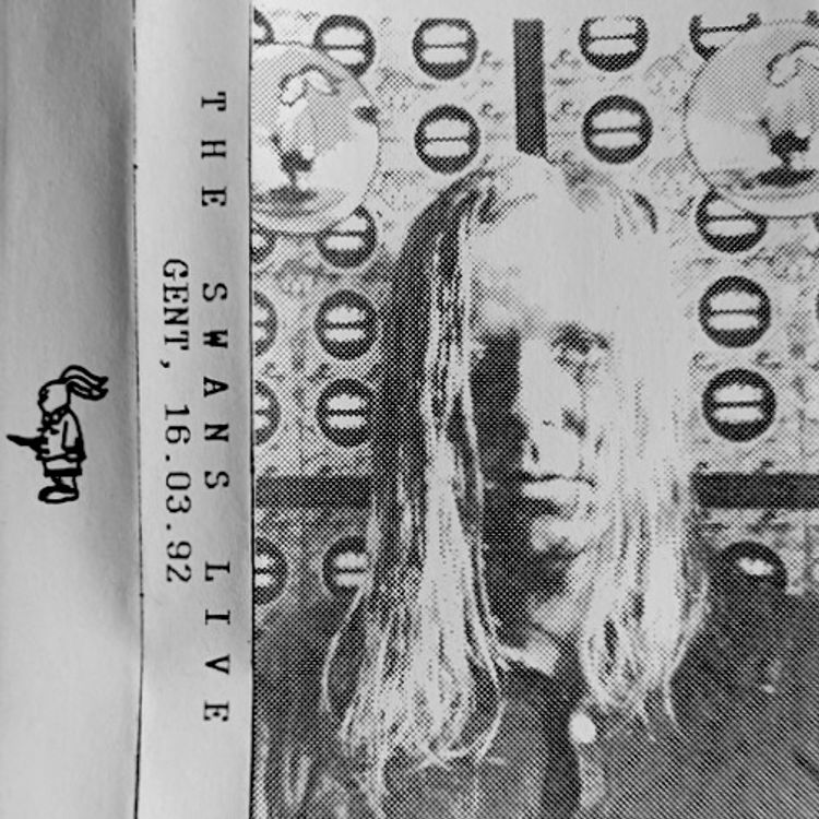 The Swans - Live - Gent, 16.03.92 (Unofficial) - Reviews - Album of The ...