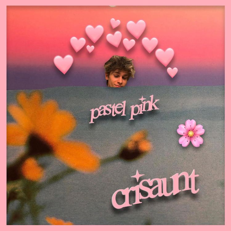 Crisaunt - Pastel Pink - Reviews - Album of The Year