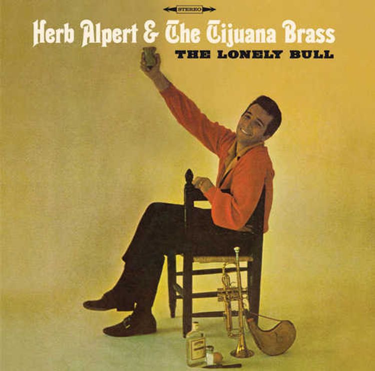 Herb Alpert - The Lonely Bull (El Solo Toro) - Reviews - Album of The Year
