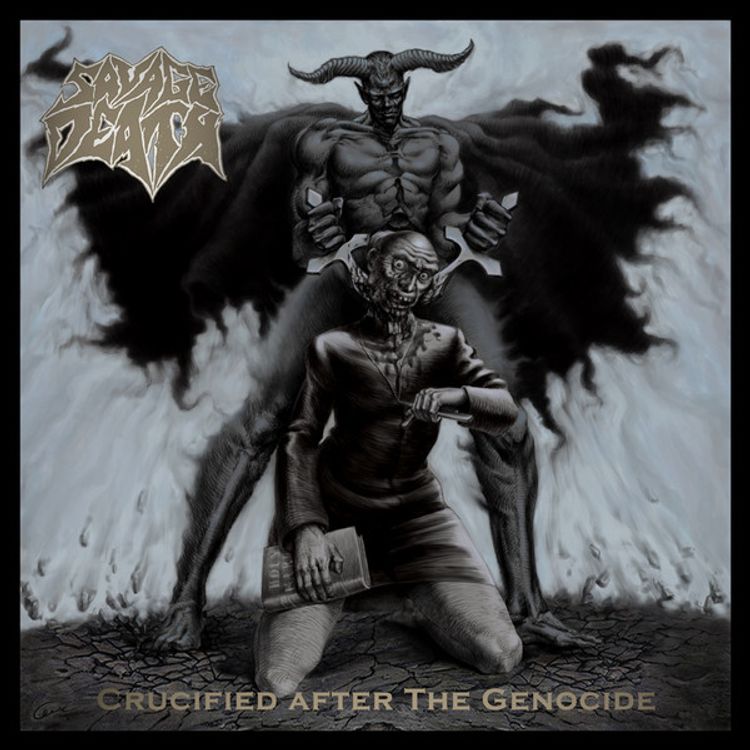 Savage Death - Crucified After The Genocide - Reviews - Album of The Year