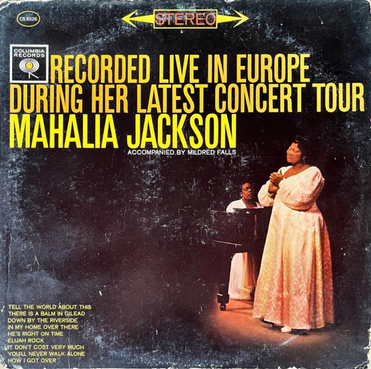 Mahalia Jackson - Recorded Live in Europe During Her Latest Concert ...