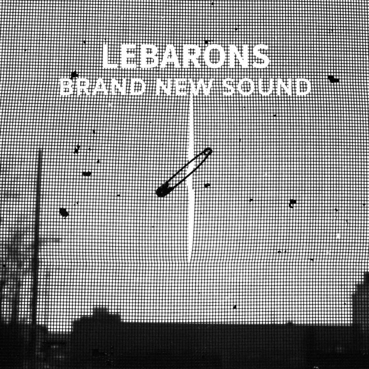 LeBarons - Brand New Sound - Reviews - Album of The Year