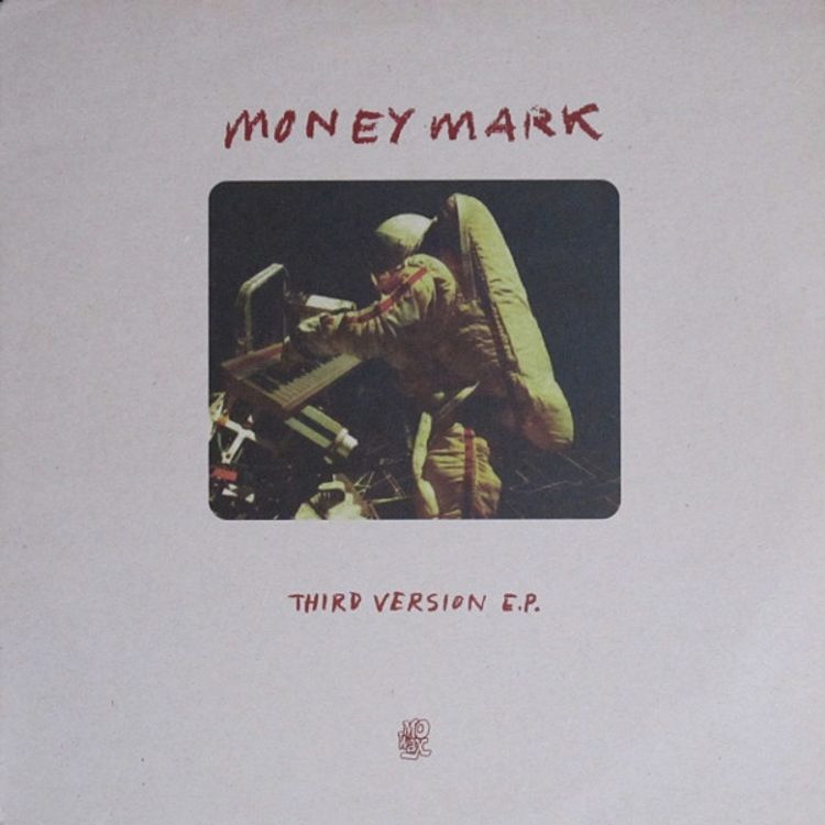 Money Mark - Third Version E.P. - Reviews - Album of The Year