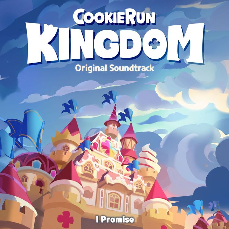 DEVSISTERS - Cookie Run: Kingdom OST I Promise - Reviews - Album of The ...
