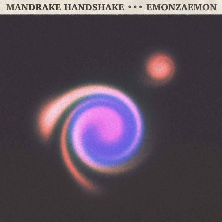 Mandrake Handshake - Emonzaemon (Single) - Reviews - Album of The Year
